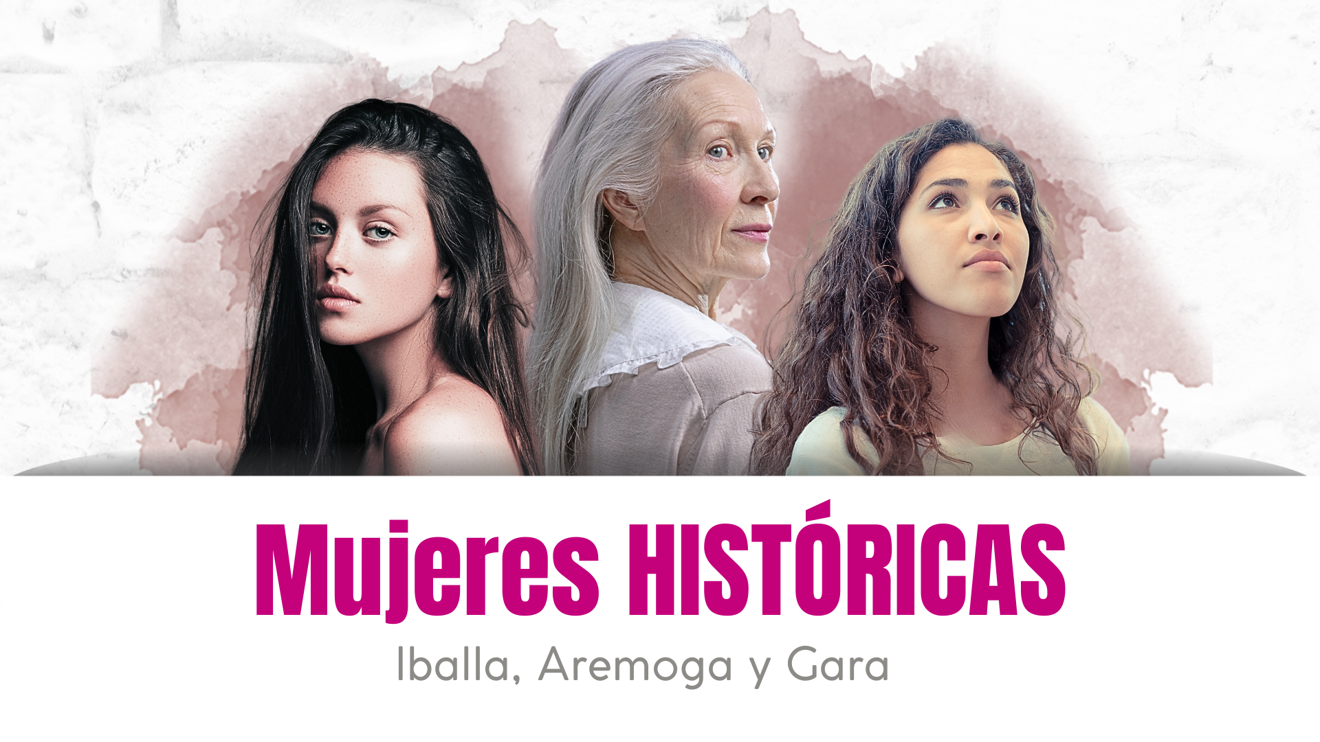 Aremoga, Iballa y Gara | Mujeres HISTÓRICAS de Canarias